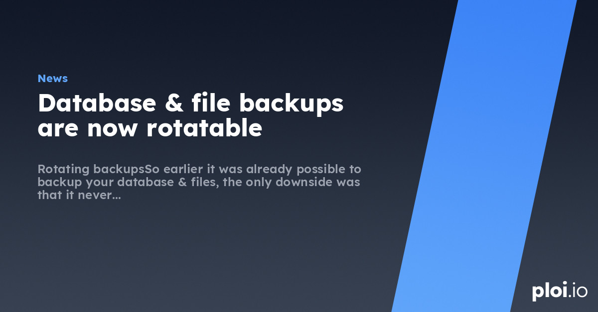 Database & file backups are now rotatable 🚀 - Server Management Tool