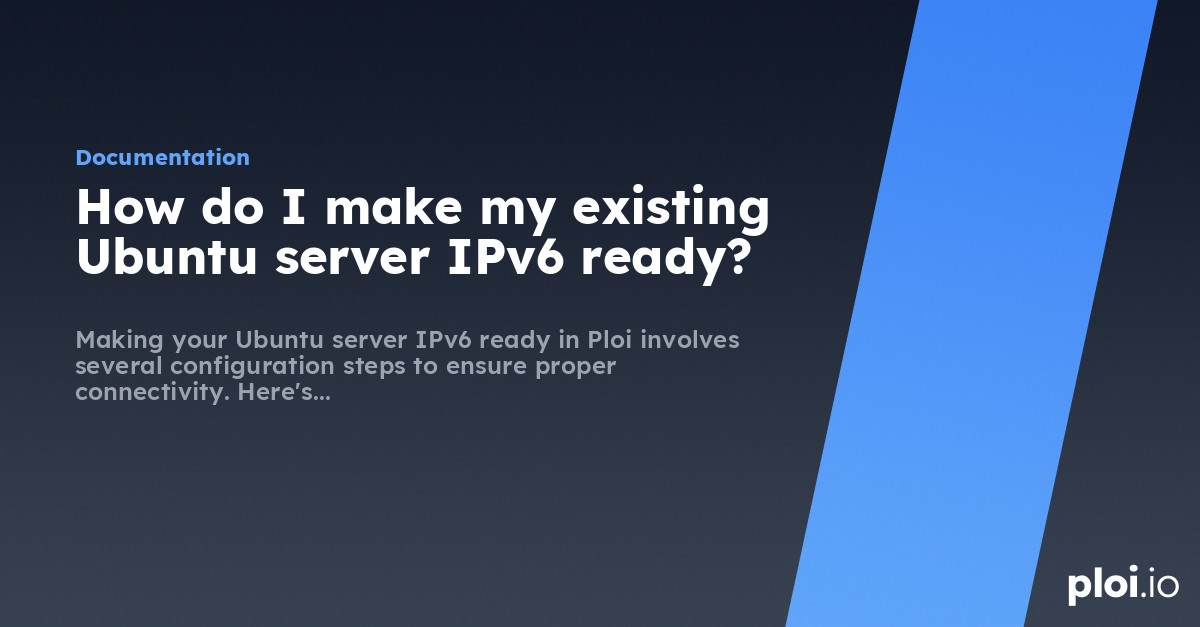 How do I make my existing Ubuntu server IPv6 ready? — Server Management ...