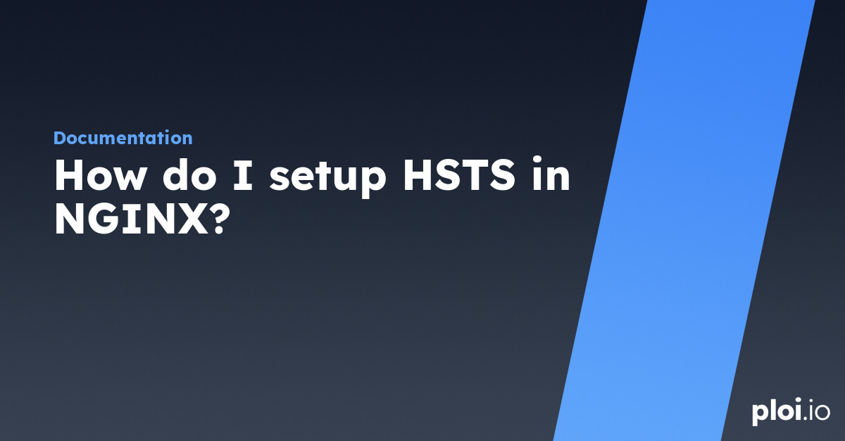 How Do I Setup Hsts In Nginx Server Management Tool
