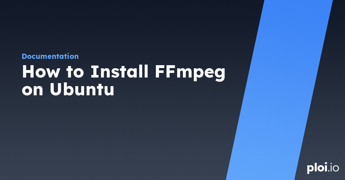 How To Install Ffmpeg On Ubuntu Server Management Tool