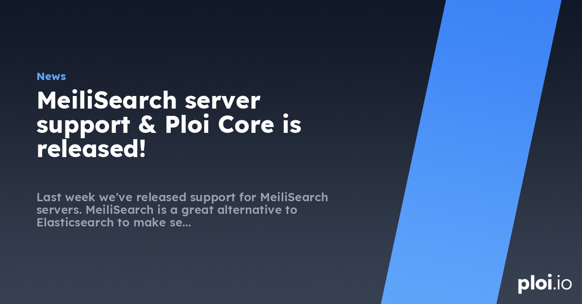 MeiliSearch server support & Ploi Core is released! - Server Management Tool