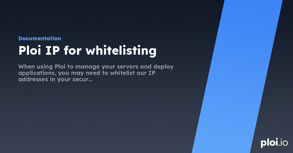 Ploi IP for whitelisting - Server Management Tool