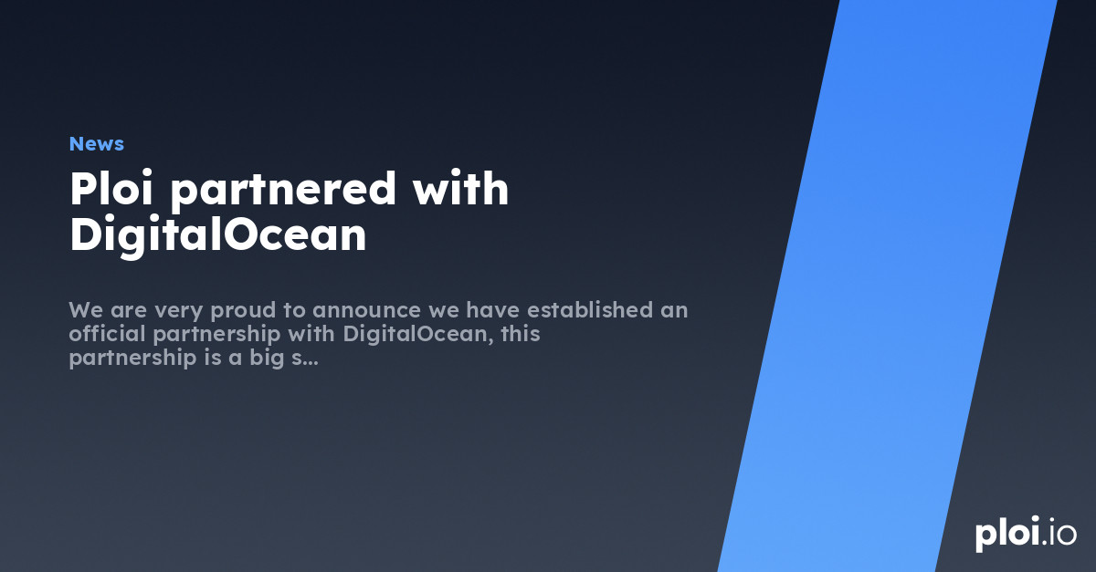 Ploi partnered with DigitalOcean 💙 - Server Management Tool