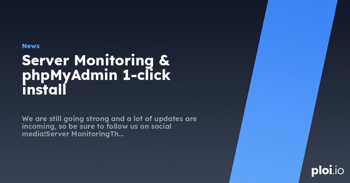 Server Monitoring & phpMyAdmin 1-click install - Server Management Tool