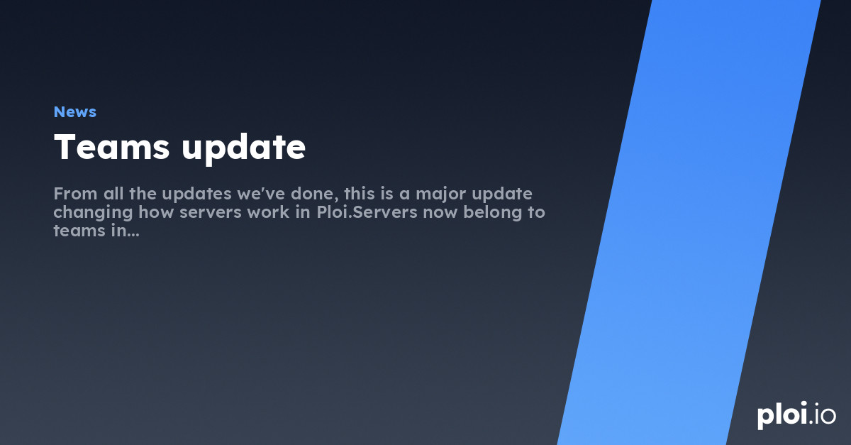 Teams update 🔥 - Server Management Tool