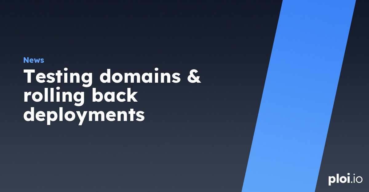 Testing Domains And Rolling Back Deployments 🔥 Server Management Tool 