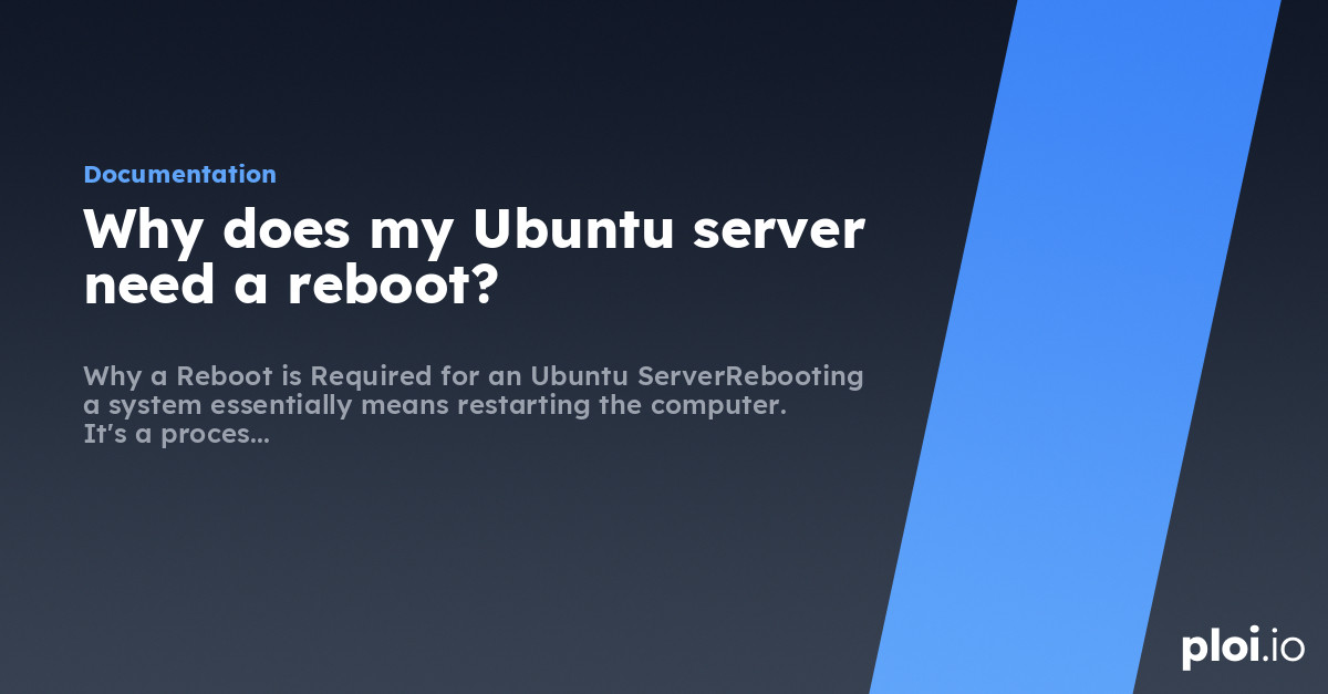 Why does my Ubuntu server need a reboot? - Server Management Tool