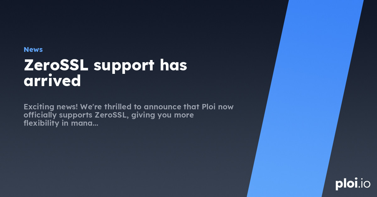 ZeroSSL support has arrived 🔐 - Server Management Tool